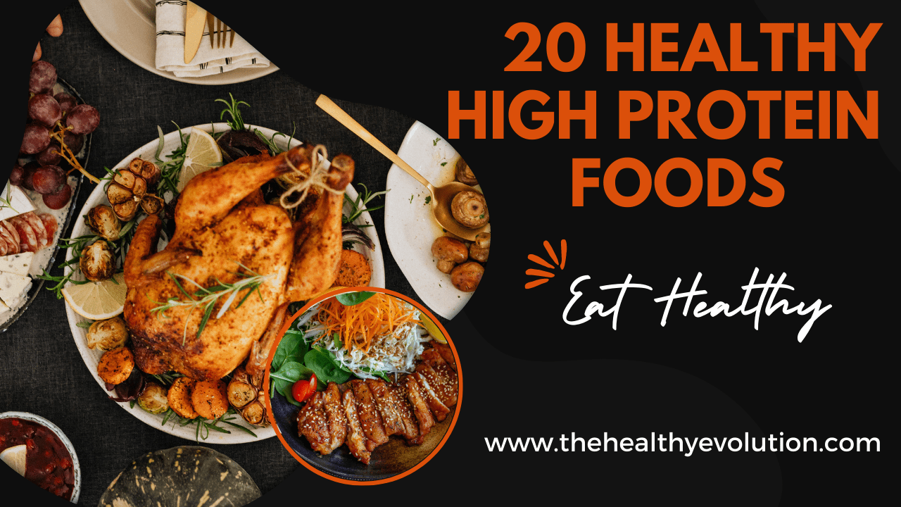Fuel Your Body: 20 Healthy High-Protein Foods for Optimal Nutrition