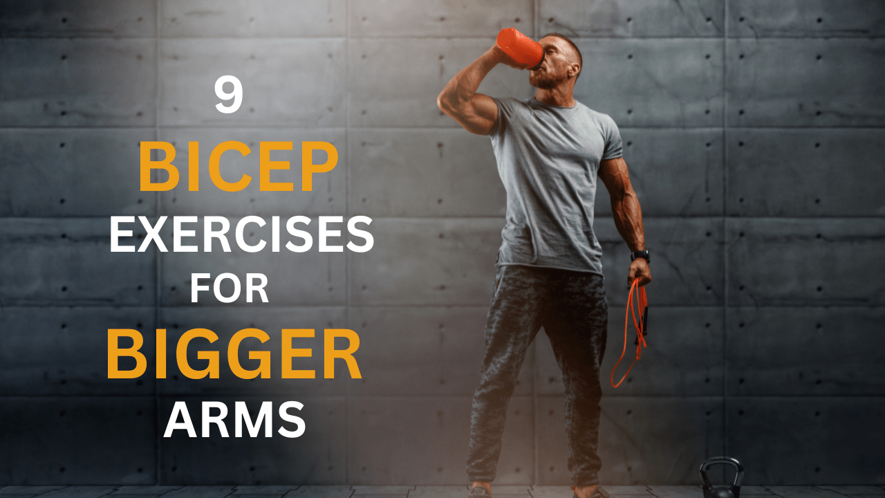 Sculpt Your Arms: 9 Bicep Exercises for Building Bigger Muscles